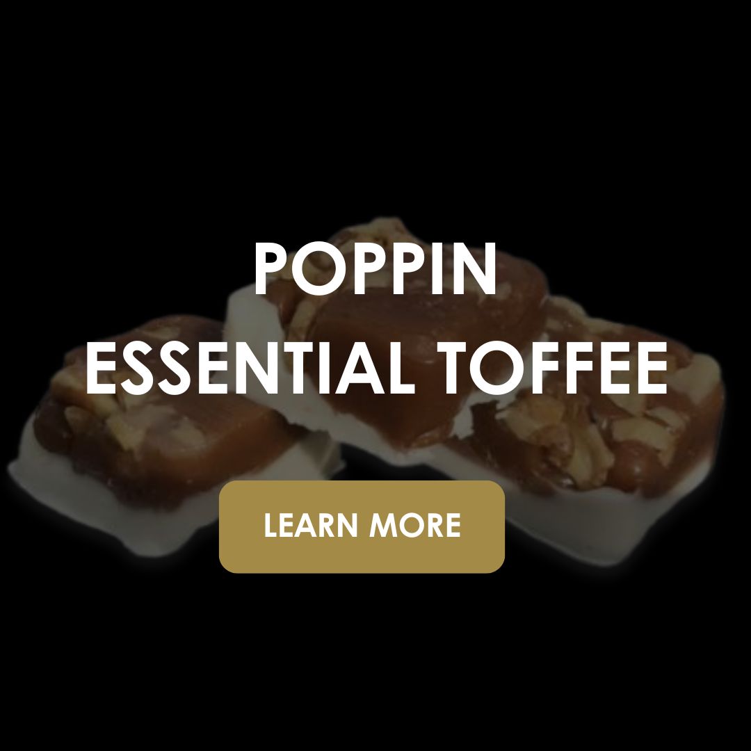 Poppin Toffee - So Good It's POPPIN!