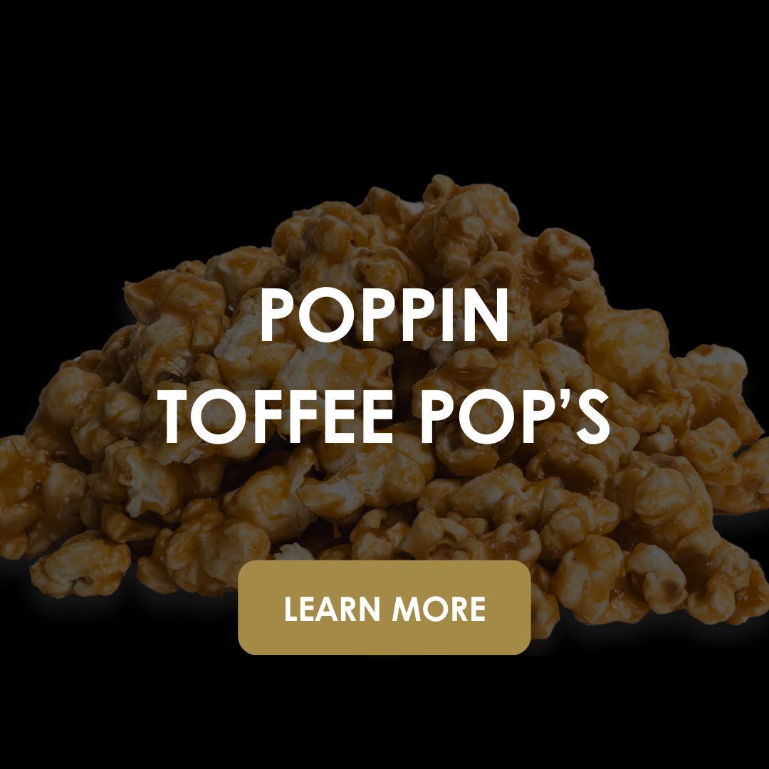 Poppin Toffee - So Good It's POPPIN!